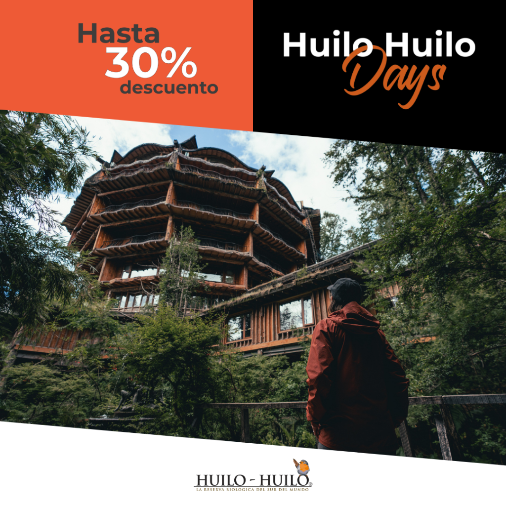 huilo huilo days 30% de descuento - Huilo Huilo